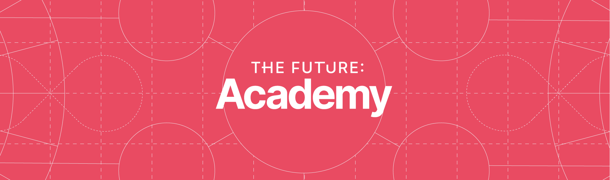 The Future:Academy - The Future:Project
